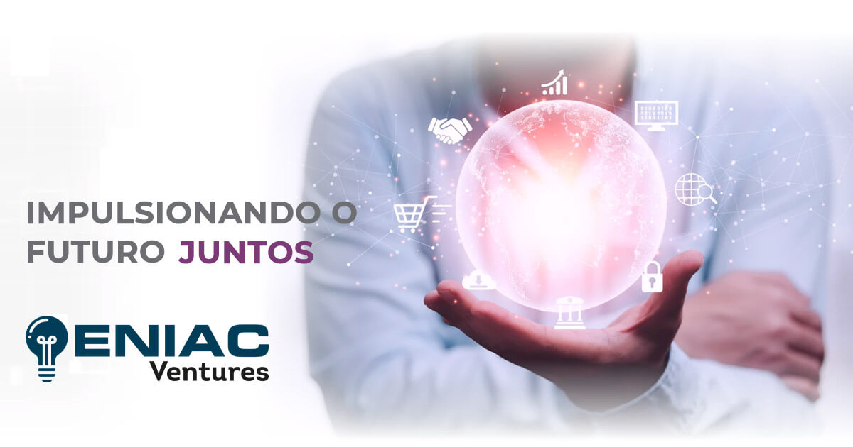 Impulsionando o futuro juntos - Eniac Ventures